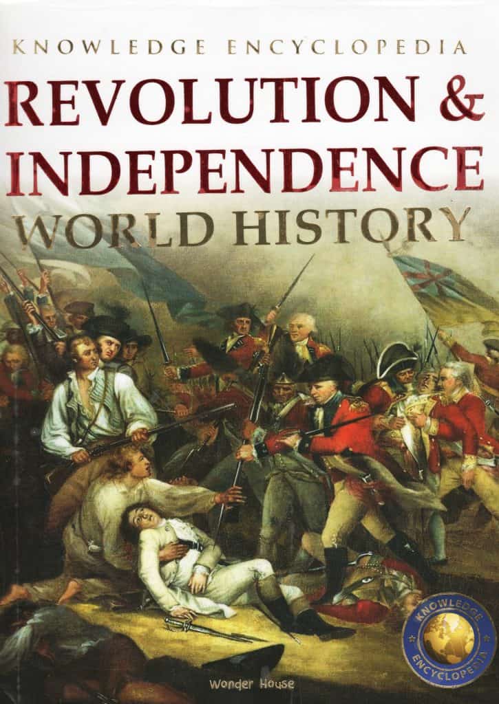 World history: Revolution & Independence (Knowledge encyclopedia ...