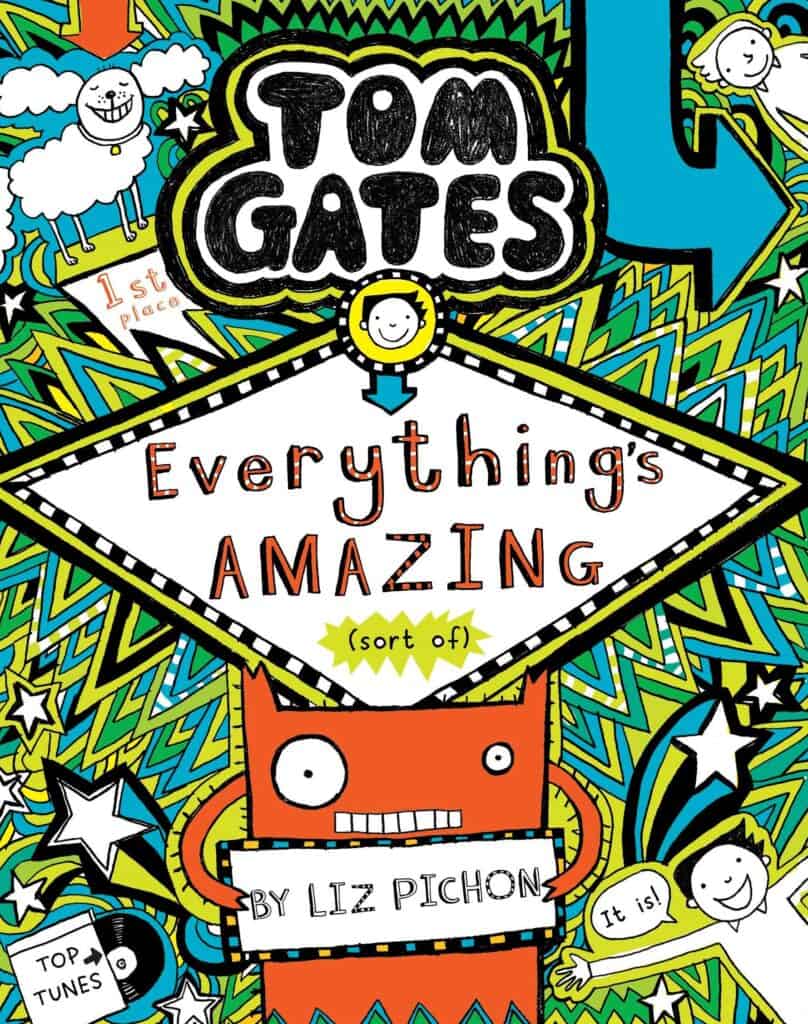 Tom Gates #03: Everythings Amazing (Sort Of) - Squiggles