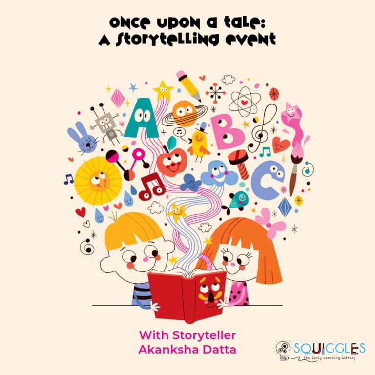 Once upon a Tale : A Storytelling Event – Squiggles